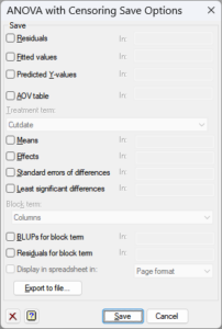 ANOVA with Censoring Save Options • Genstat Knowledge Base 2024